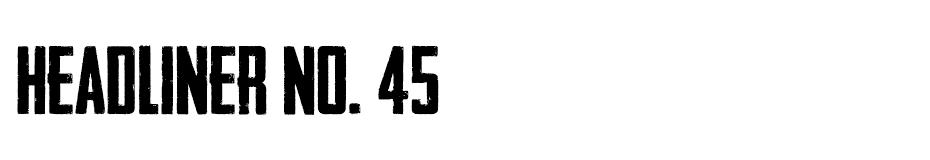 Headliner No. 45 free font