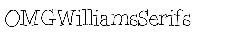 OMG Williams Serifs free font