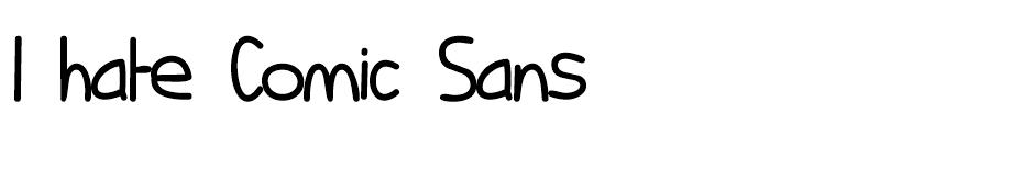 I hate Comic Sans free font