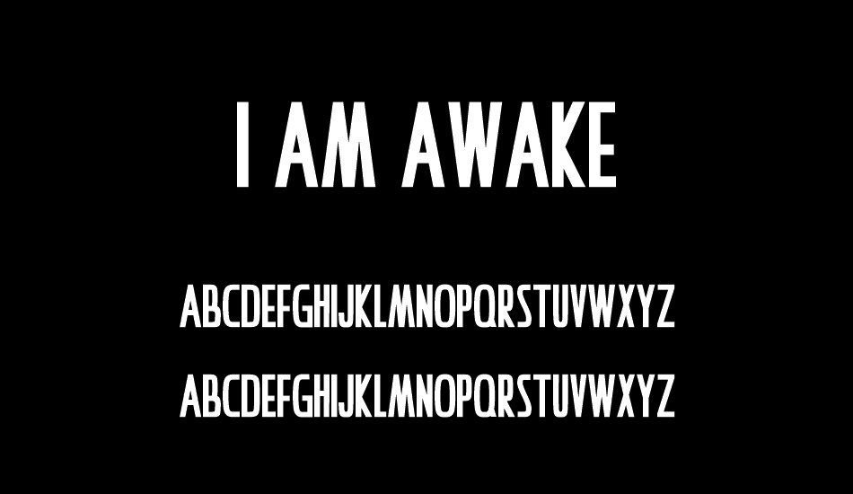 I Am Awake free font