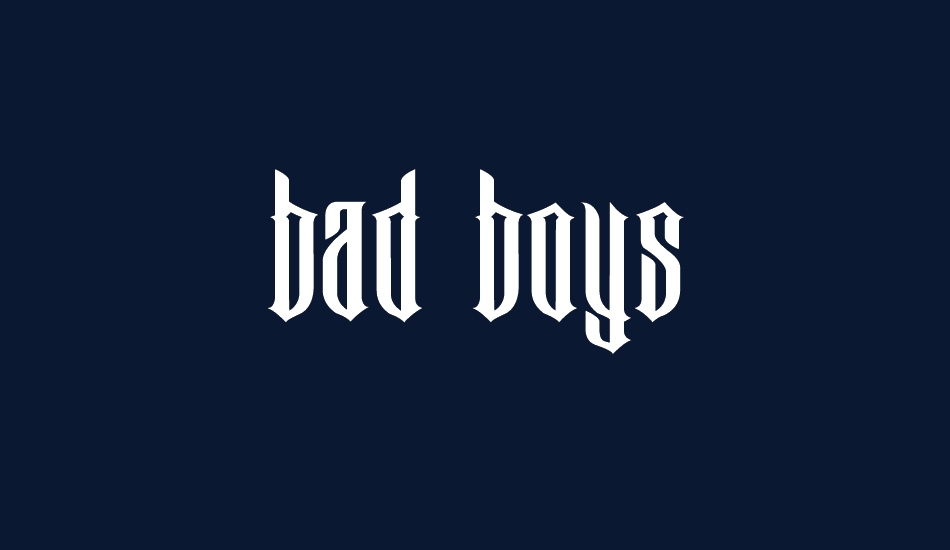 Bad Boys Free Font Bad Boys Free Font