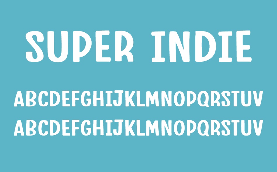 Super Indie free font