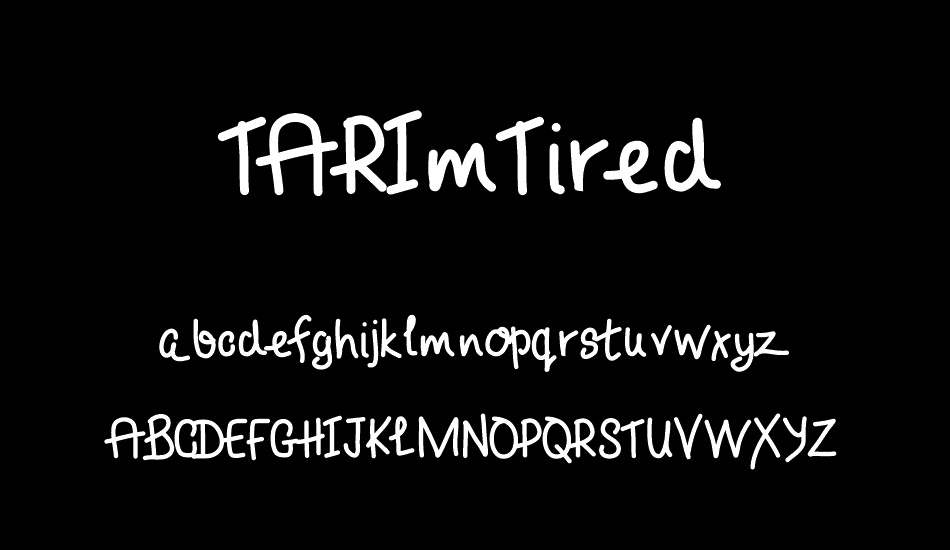 TAR Im Tired free font